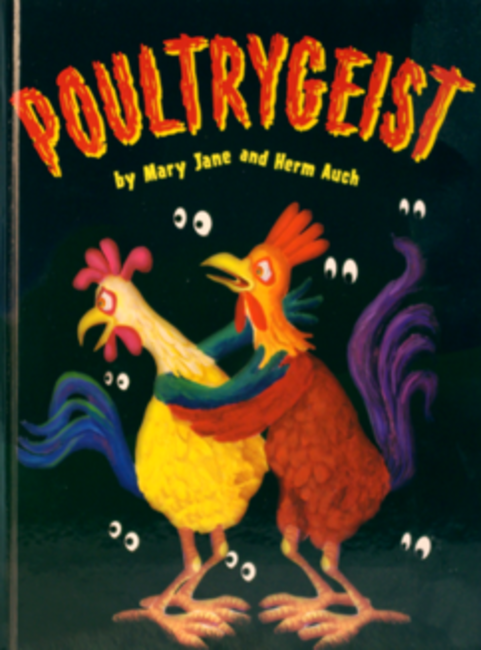 Poultrygeist | Beanstack Parent Recommended Kids Books