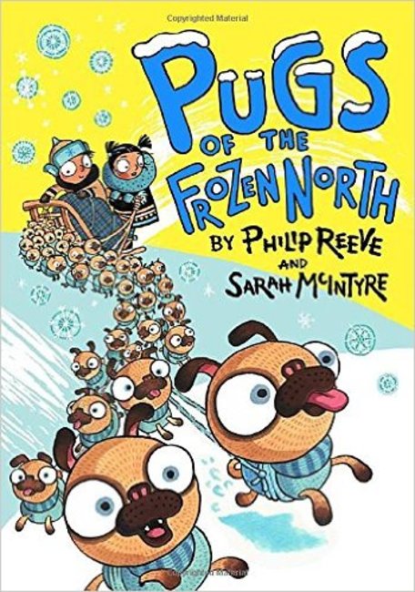 Pugs of the Frozen North | Beanstack Parent Recommended Kids Books
