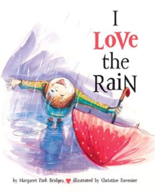 I Love The Rain | Beanstack Parent Recommended Kids Books