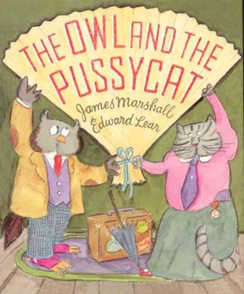 The Owl and the Pussy-Cat : Based on the Poem by Edward Lear ...