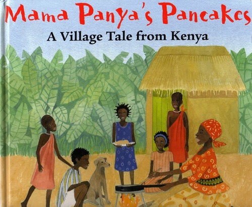 Mama Panya's pancakes : a village tale from Kenya | Beanstack Parent ...