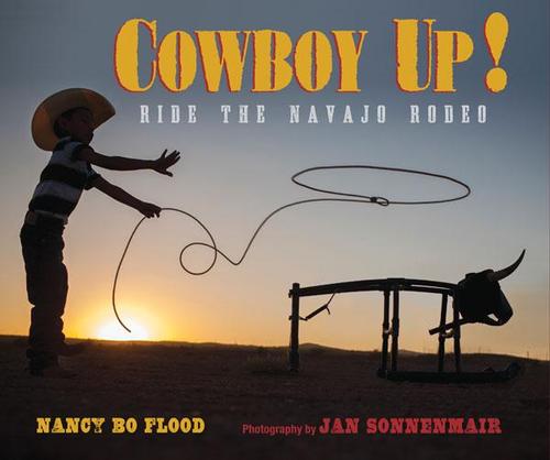 Cowboy Up!: Ride the Navajo Rodeo | Beanstack Parent Recommended Kids Books