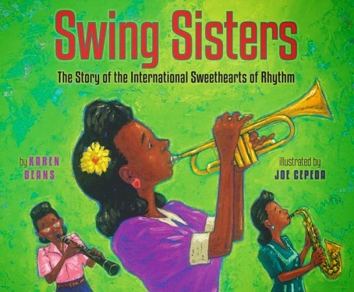 Swing Sisters: The Story of the International Sweethearts of Rhythm ...