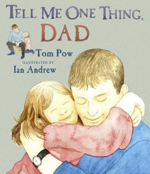 Tell Me One Thing, Dad | Beanstack Parent Recommended Kids Books