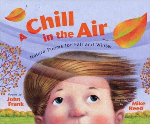 A Chill in the Air: Nature Poems for Fall and Winter | Beanstack Parent ...