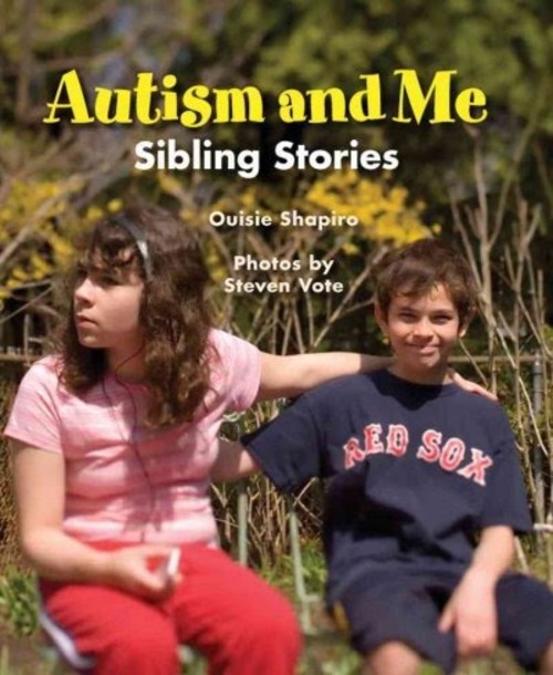 Autism and me : sibling stories | Beanstack Parent Recommended Kids Books
