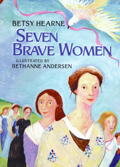 Seven Brave Women | Beanstack Parent Recommended Kids Books