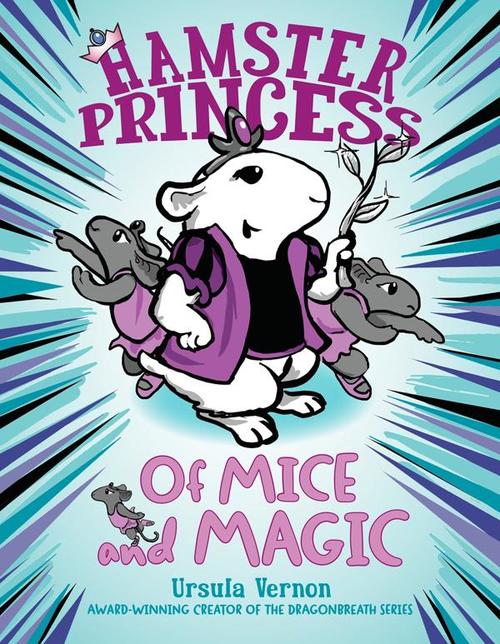 Hamster Princess: Of Mice and Magic | Beanstack Parent Recommended Kids ...
