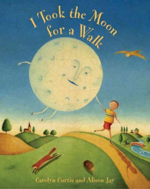 I Took the Moon for a Walk | Beanstack Parent Recommended Kids Books