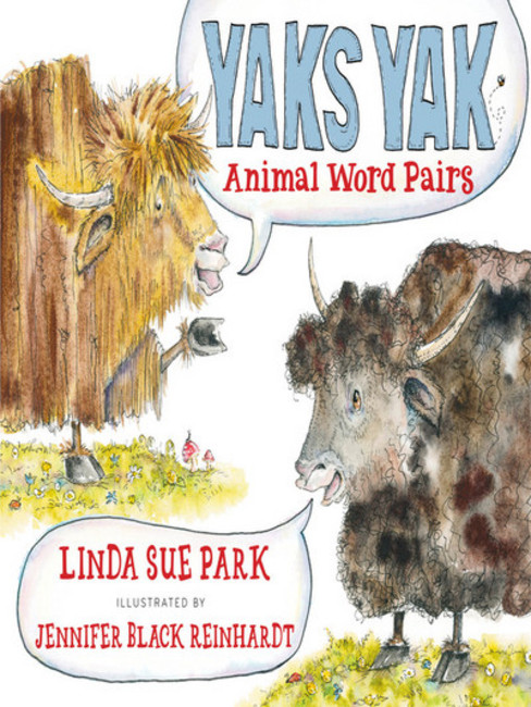 Yaks Yak: Animal Word Pairs | Beanstack Parent Recommended Kids Books