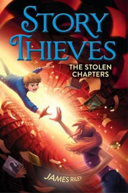 Story Thieves: The Stolen Chapters | Beanstack Parent Recommended Kids ...