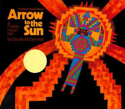 Arrow to the Sun [a Pueblo Indian Tale] | Beanstack Parent Recommended ...