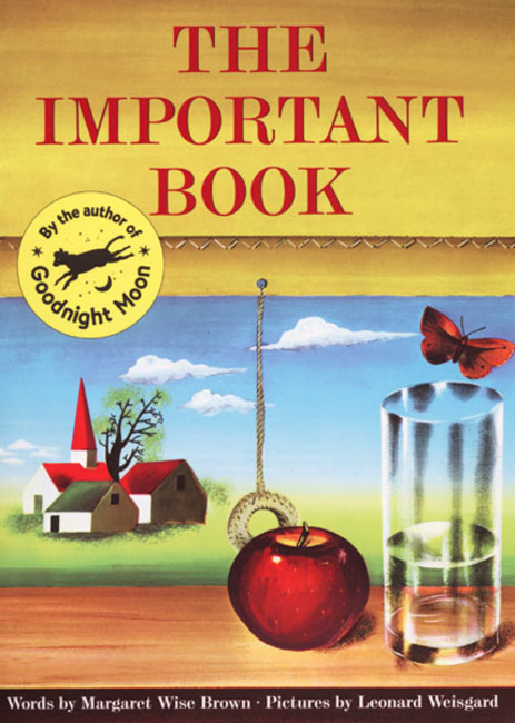 The Important Book | Beanstack Parent Recommended Kids Books