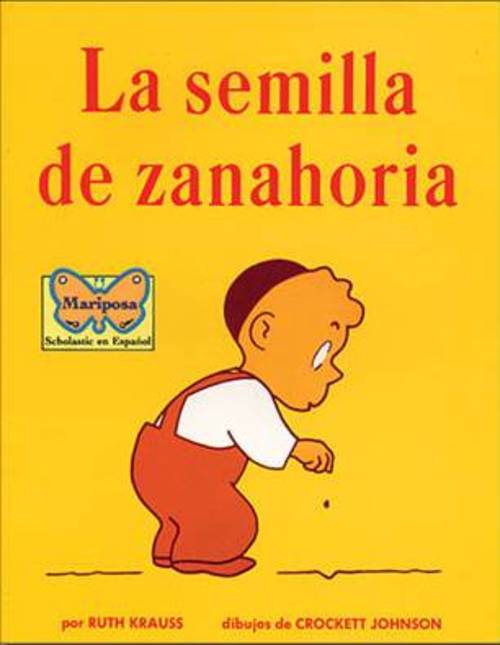 La semilla de zanahoria | Beanstack Parent Recommended Kids Books