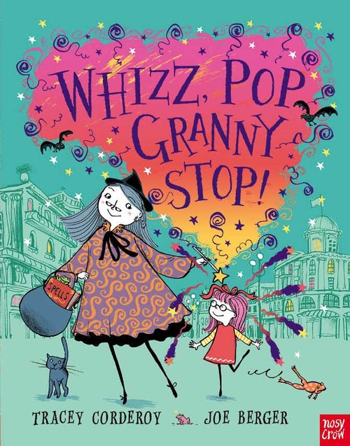 Whizz Pop Granny Stop Beanstack Parent Recommended Kids Books Whizz Pop Granny Stop Beanstack Parent Recommended Kids Books