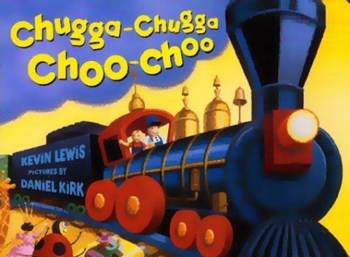 Chugga-Chugga Choo-Choo | Beanstack Parent Recommended Kids Books
