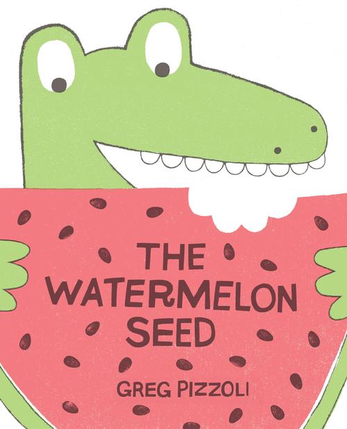 The Watermelon Seed | Beanstack Parent Recommended Kids Books