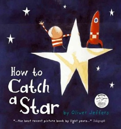 How to Catch a Star | Beanstack Parent Recommended Kids Books