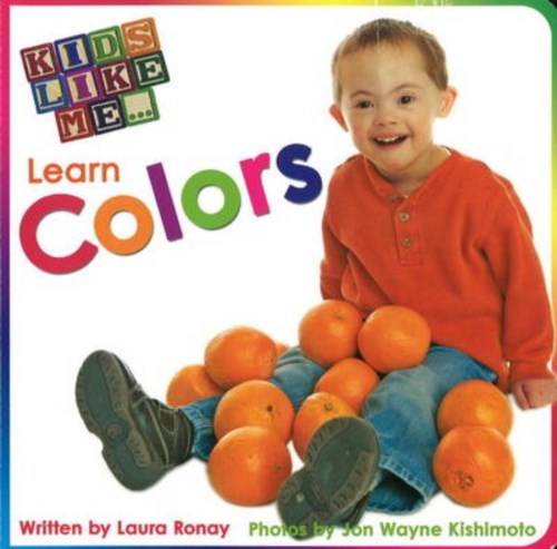 Kids Like Me ... Learn Colors | Beanstack Parent Recommended Kids Books
