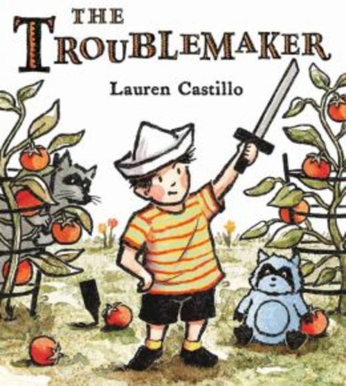 The Troublemaker | Beanstack Parent Recommended Kids Books