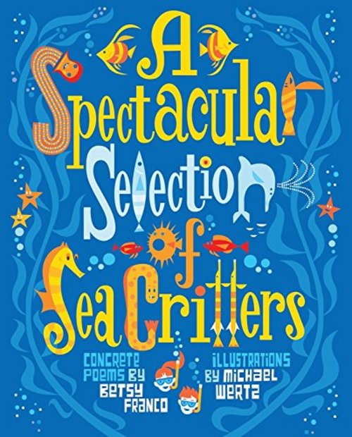 A Spectacular Selection of Sea Critters | Beanstack Parent Recommended ...