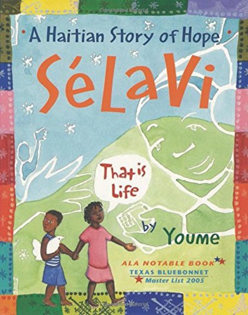 Selavi, That is Life: A Haitian Story of Hope | Beanstack Parent ...