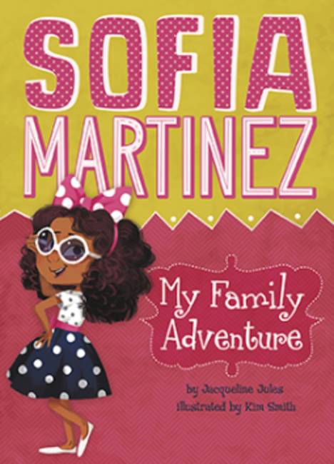 Sofia Martinez: My Family Adventure | Beanstack Parent Recommended Kids ...