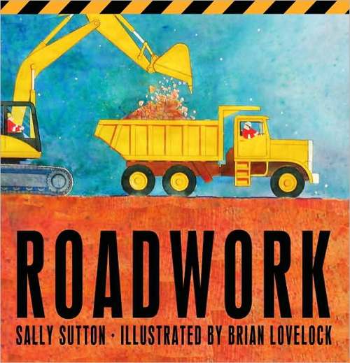 Roadwork | Beanstack Parent Recommended Kids Books