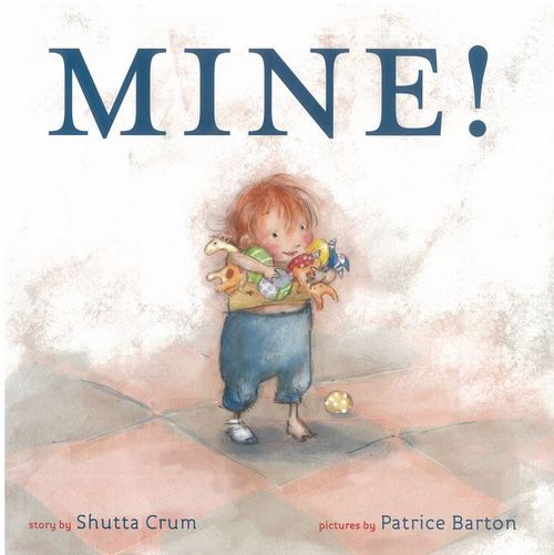 Mine! | Beanstack Parent Recommended Kids Books