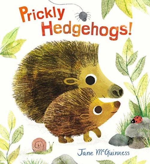 Prickly Hedgehogs! | Beanstack Parent Recommended Kids Books