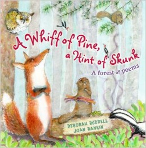 A Whiff of Pine, A Hint of Skunk: A Forest of Poems | Beanstack Parent ...