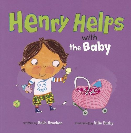 Henry Helps with the Baby | Beanstack Parent Recommended Kids Books