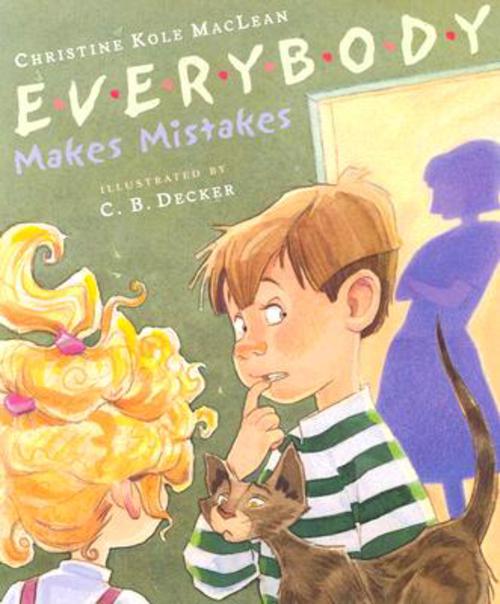 Everybody Makes Mistakes | Beanstack Parent Recommended Kids Books