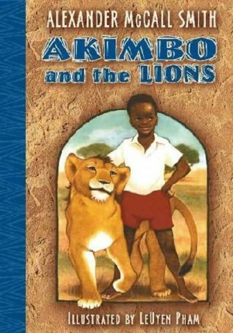 Akimbo and the Lions | Beanstack Parent Recommended Kids Books