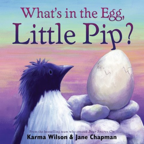 What's In The Egg, Little Pip? | Beanstack Parent Recommended Kids Books