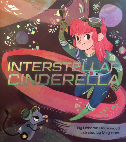Interstellar Cinderella | Beanstack Parent Recommended Kids Books