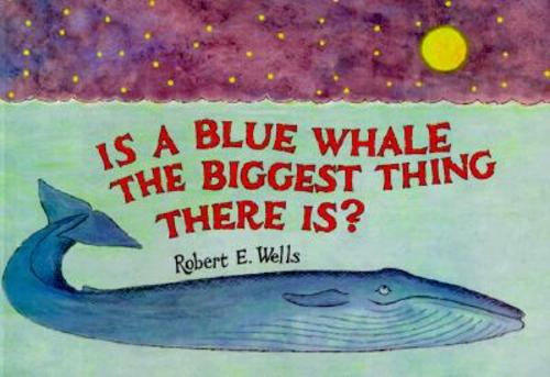 Is A Blue Whale the Biggest Thing There Is? | Beanstack Parent ...