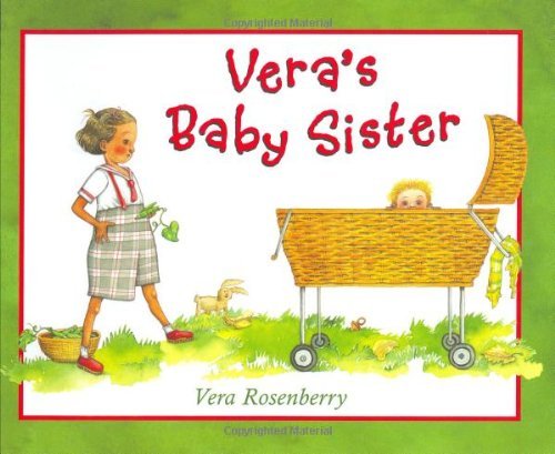 Vera’s Baby Sister | Beanstack Parent Recommended Kids Books