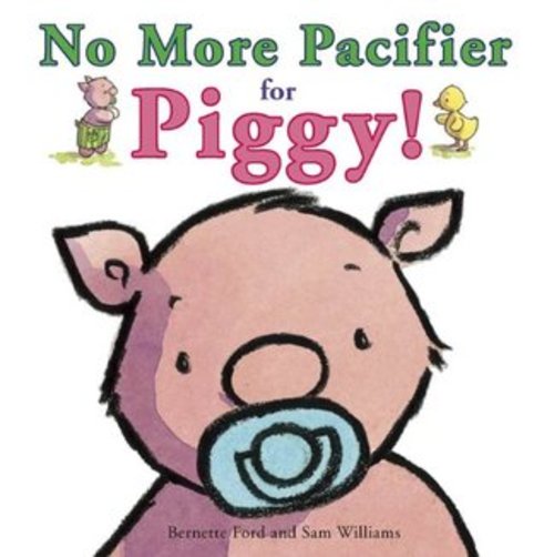No More Pacifier for Piggy! | Beanstack Parent Recommended Kids Books