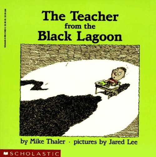 Teacher from the Black Lagoon | Beanstack Parent Recommended Kids Books