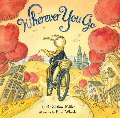 Wherever You Go | Beanstack Parent Recommended Kids Books