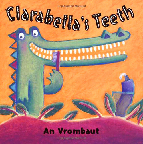 Clarabella's Teeth | Beanstack Parent Recommended Kids Books