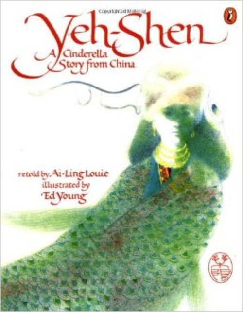Yeh-Shen: A Cinderella Story from China | Beanstack Parent Recommended ...