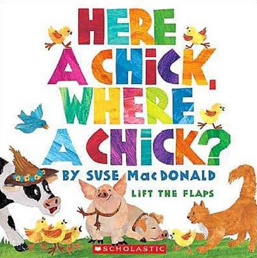 Here a Chick, Where a Chick | Beanstack Parent Recommended Kids Books