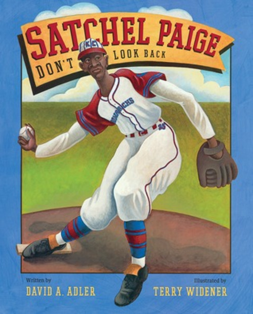 Satchel Paige | Beanstack Parent Recommended Kids Books