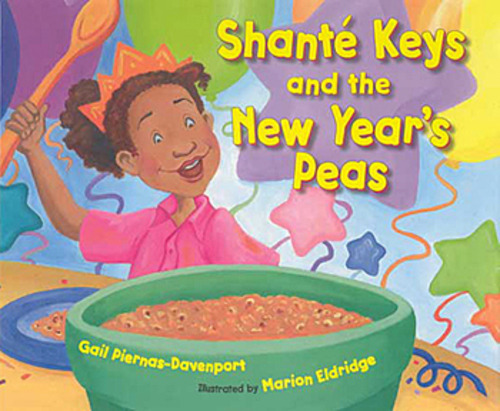 Shante Keys and the New Year's Peas | Beanstack Parent Recommended Kids ...