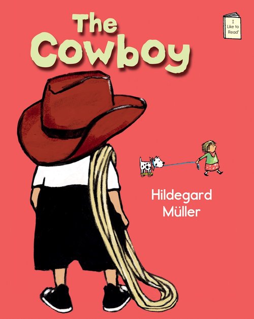 The Cowboy | Beanstack Parent Recommended Kids Books