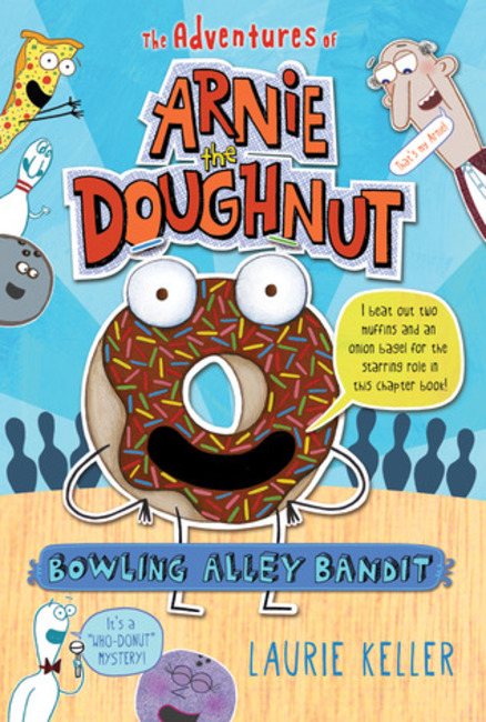 The Adventures of Arnie the Doughnut: Bowling Alley Bandit | Beanstack ...
