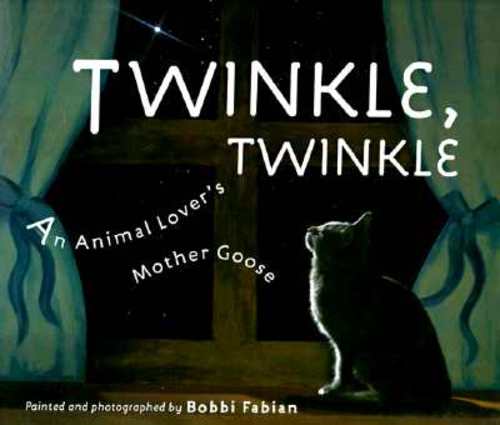 Twinkle, Twinkle, An Animal Lover's Mother Goose | Beanstack Parent ...