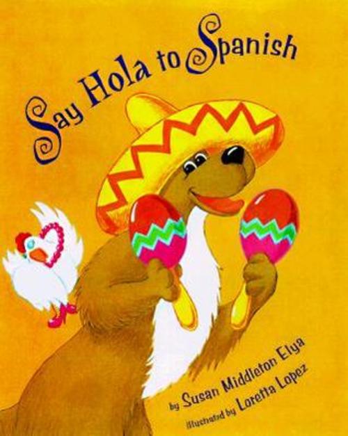 Say Hola to Spanish | Beanstack Parent Recommended Kids Books